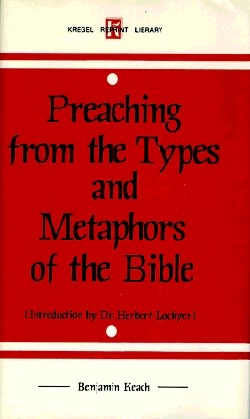 Preaching From the Types and Metaphors of the Bible | Koorong