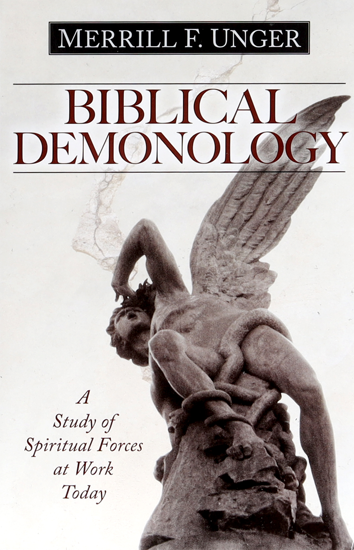 Biblical Demonology: A Study of Spiritual Forces At Work Today | Koorong