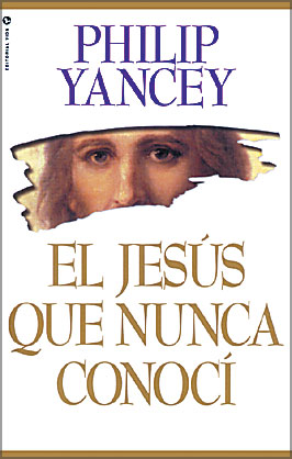 El Jesus Que Nunca Conoci (The Jesus I Never Knew) (Spanish) | Koorong