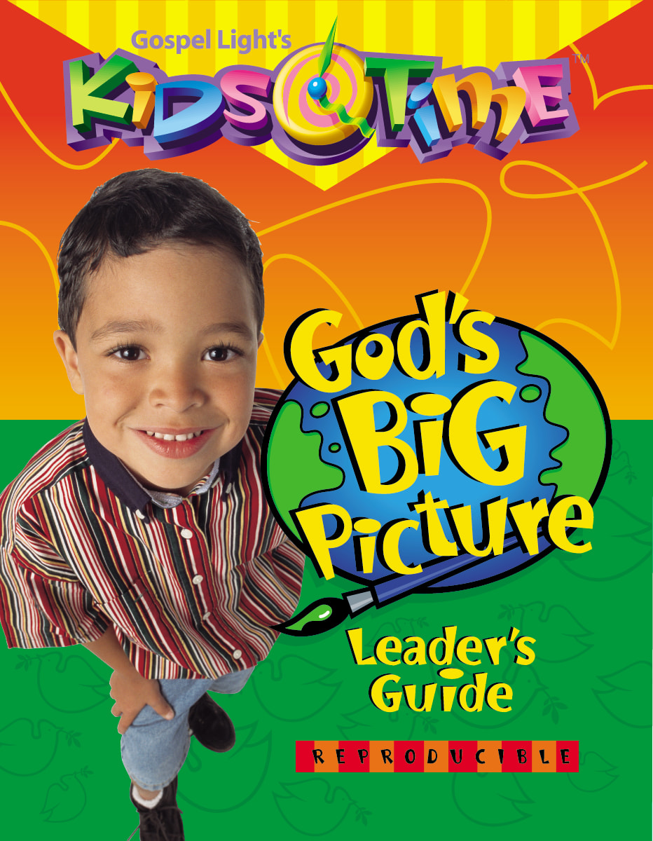 Kids Time: God's Big Picture Leader's Guide (Gospel Light Kids Time ...