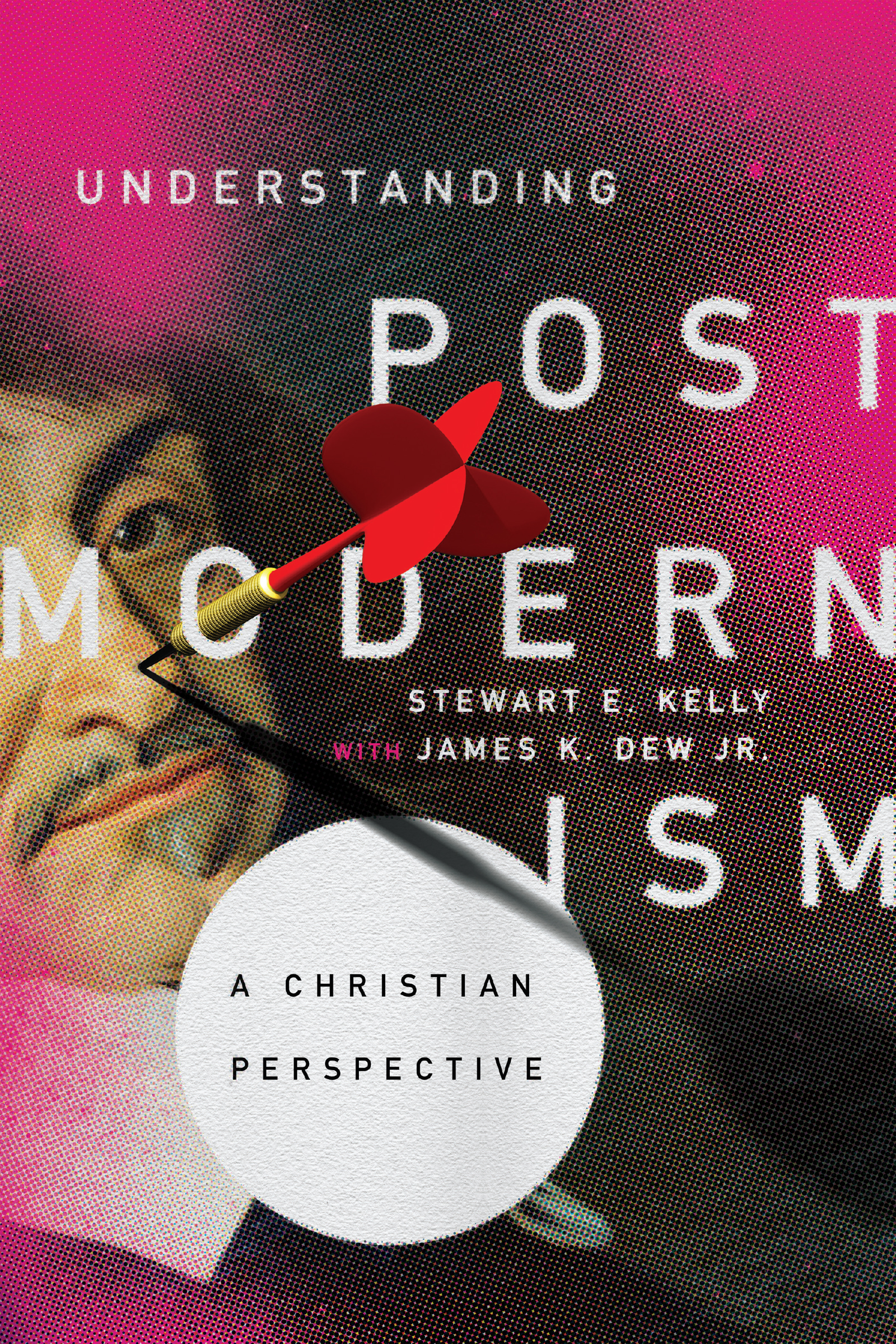 Understanding Postmodernism: A Christian Perspective | Koorong