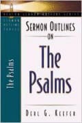 Sermon Outlines on the Psalms (Beacon Sermon Outlines Series) | Koorong