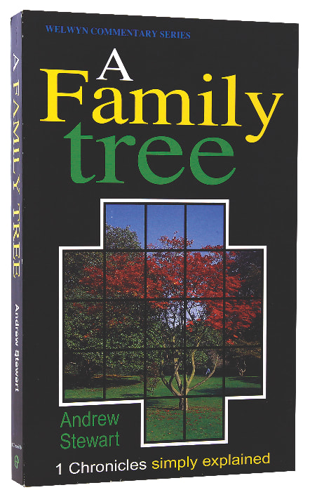 1 Chronicles: A Family Tree (Welwyn Commentary Series) | Koorong