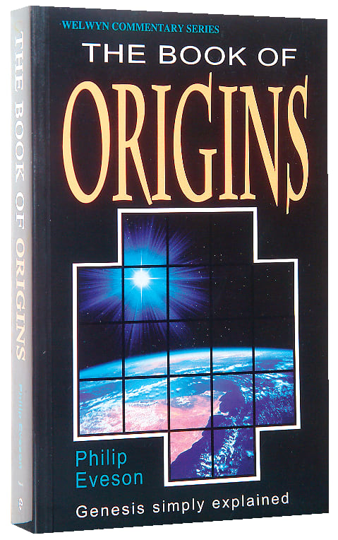 Genesis: The Book of Origins (Welwyn Commentary Series) | Koorong