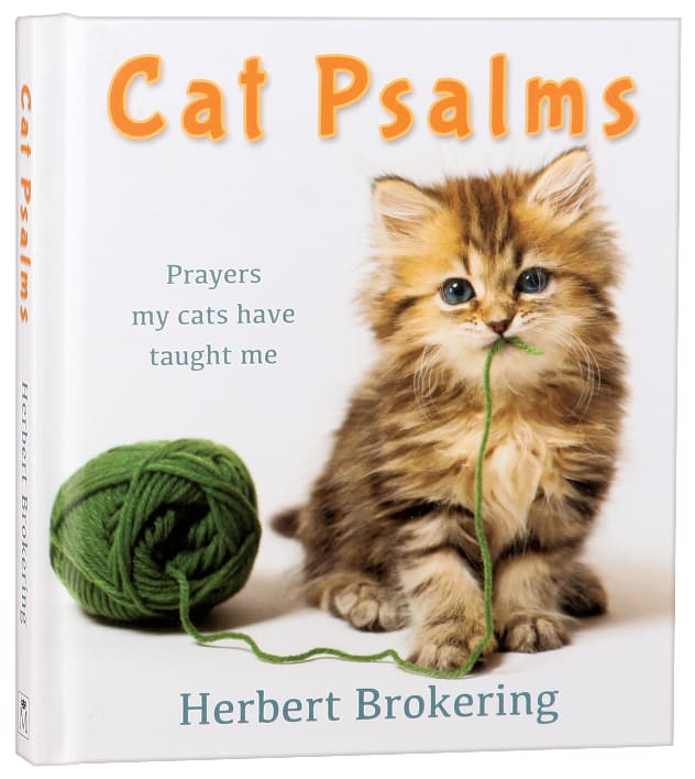 Cat Psalms: Prayers My Cats Have Taught Me | Koorong