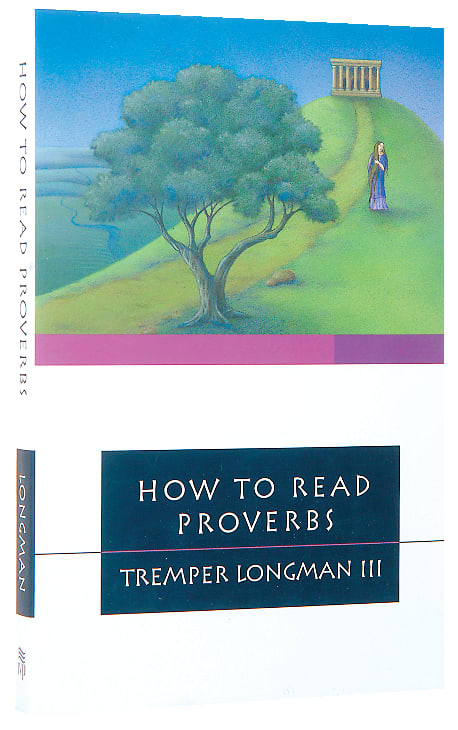 How to Read Proverbs (How To Read Series) | Koorong