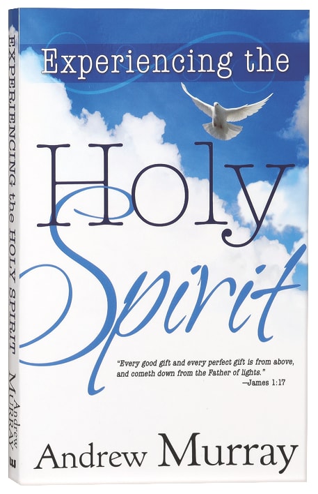 Experiencing the Holy Spirit | Koorong