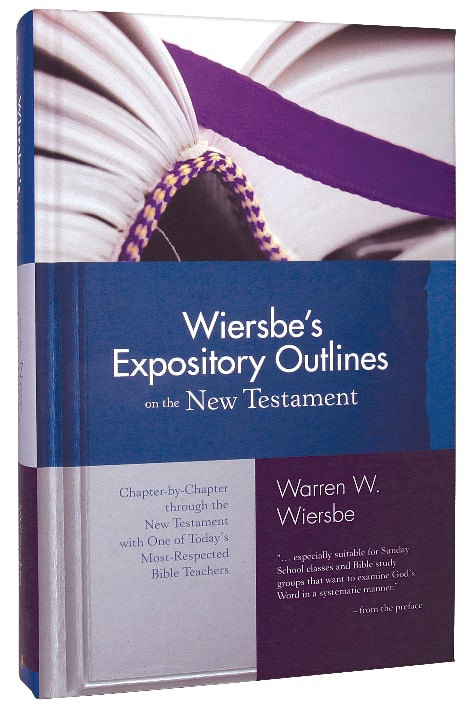 Wiersbe's Expository Outlines on the New Testament | Koorong