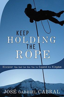 Keep Holding the Rope | Koorong