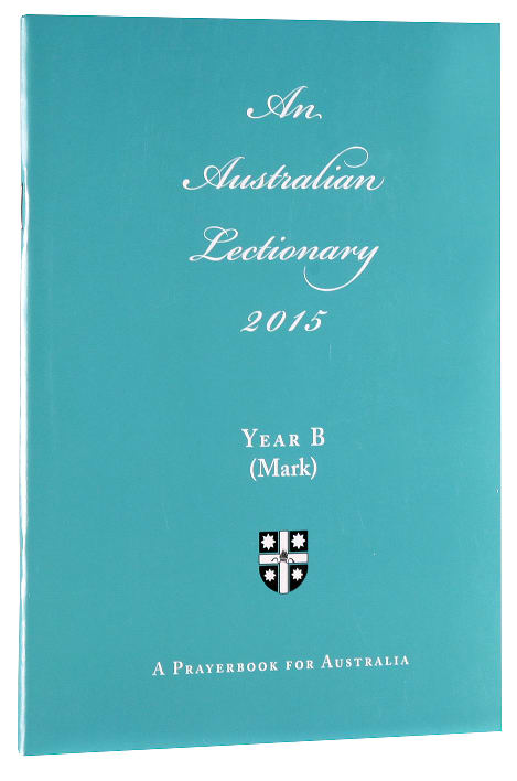 2015 Australian Lectionary Mark (Anglican Prayerbook For Australia ...