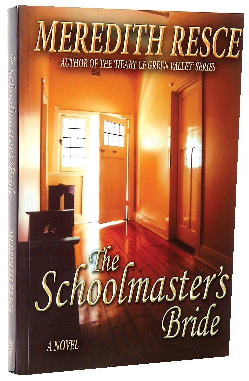The Schoolmaster's Bride | Koorong