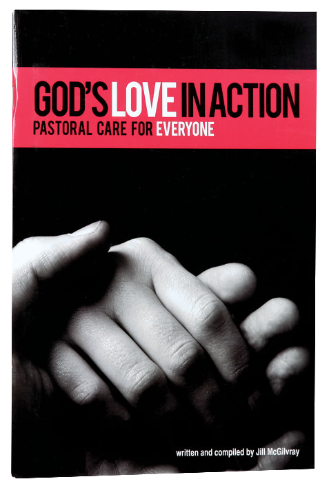 God's Love in Action: Pastoral Care For Everyone (2016) | Koorong
