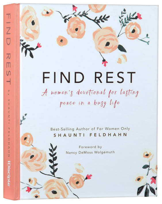 Find Rest: A Women's Devotional For Lasting Peace in a Busy Life | Koorong