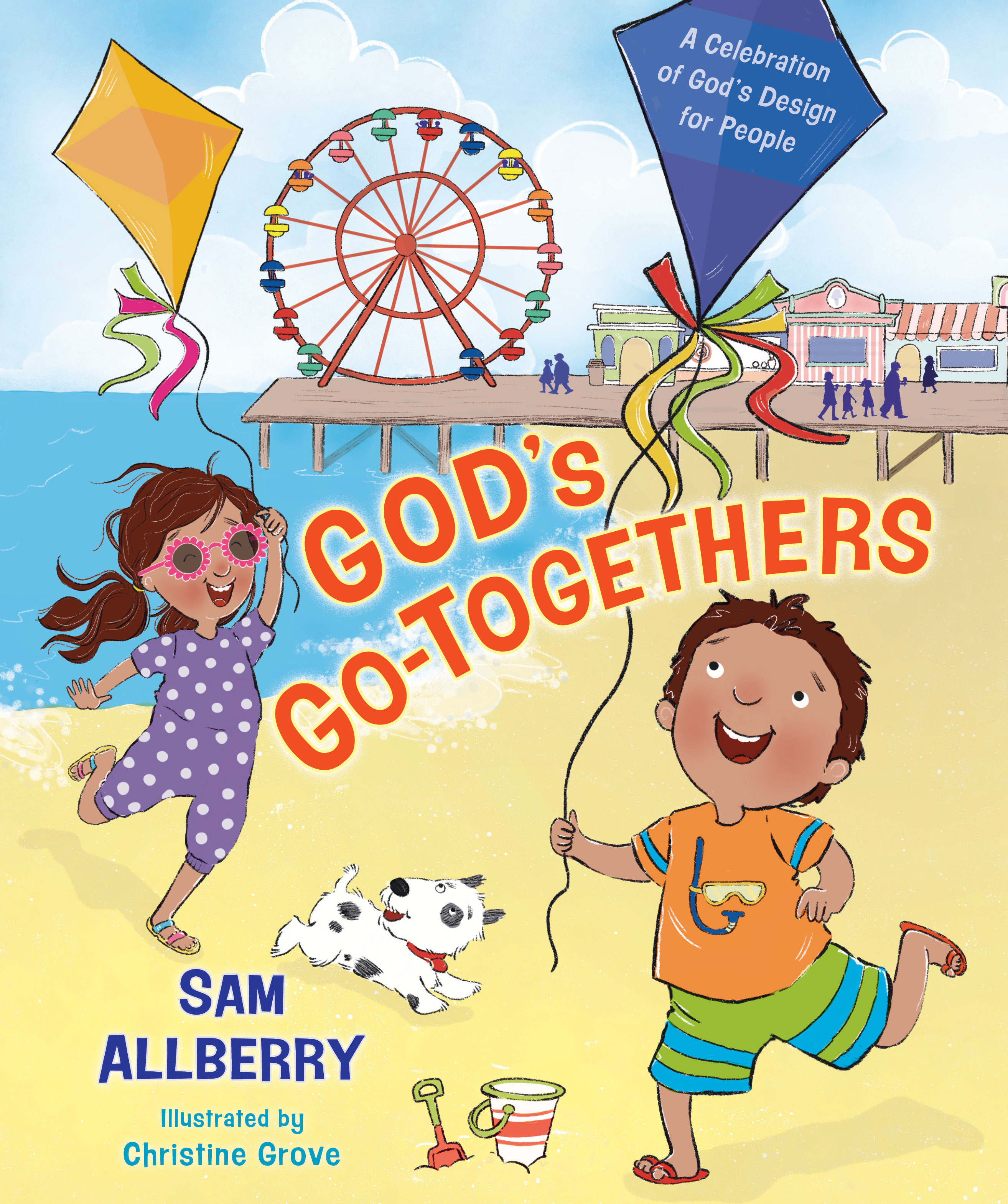God's Go-Togethers: A Celebration of God's Design For People | Koorong