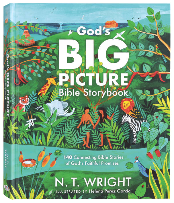God's Big Picture Bible Storybook: 140 Connecting Bible Stories of God ...