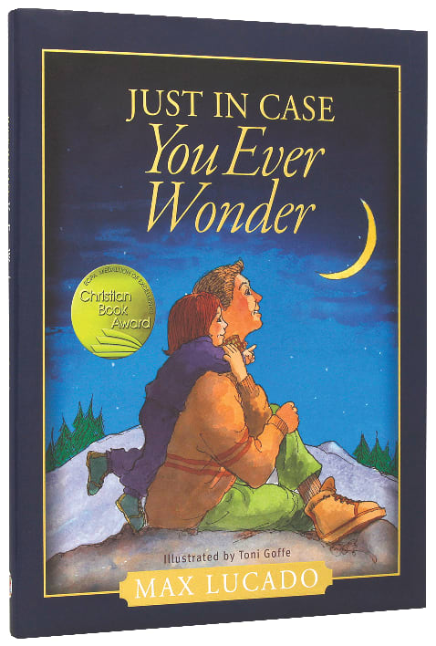 Just in Case You Ever Wonder | Koorong