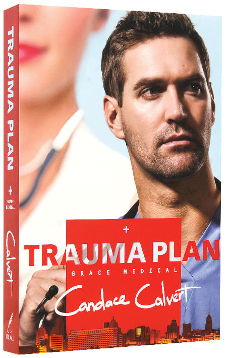 Trauma Plan (#01 in Grace Medical Series) | Koorong