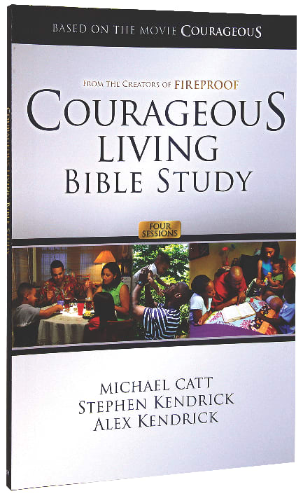 Courageous Living Bible Study Member Book (Courageous Series) | Koorong