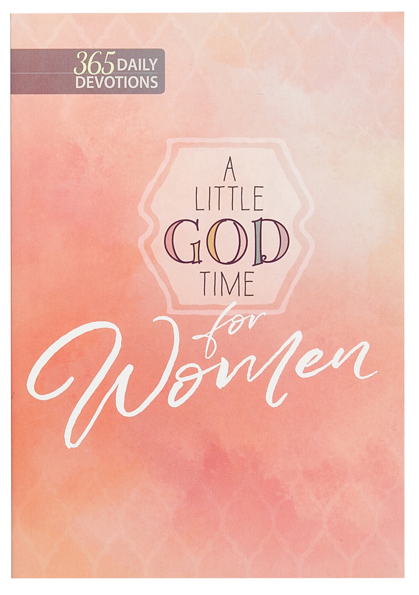 A Little God Time For Women (365 Daily Devotions Series) | Koorong
