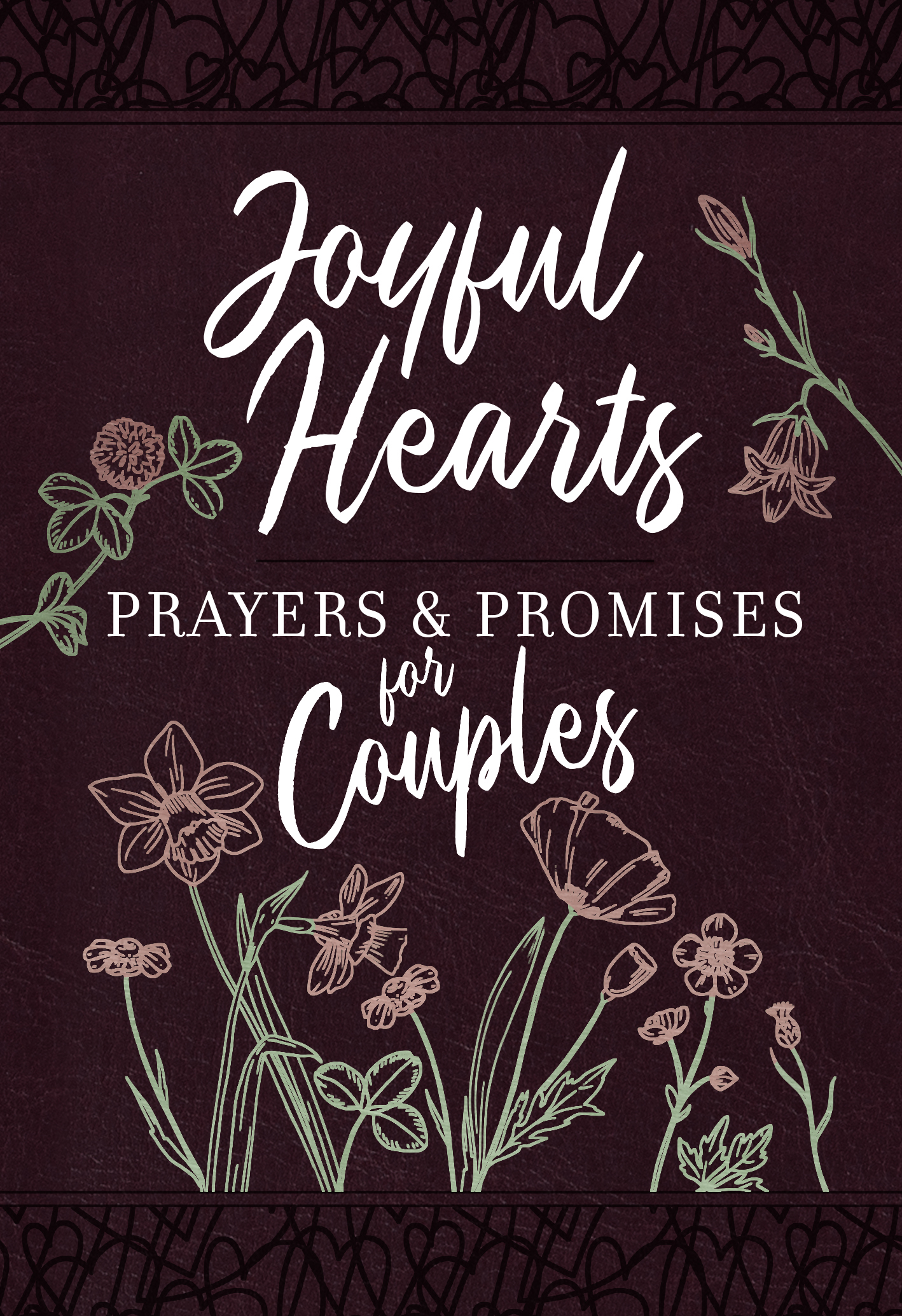 Joyful Hearts: Prayers & Promises For Couples | Koorong