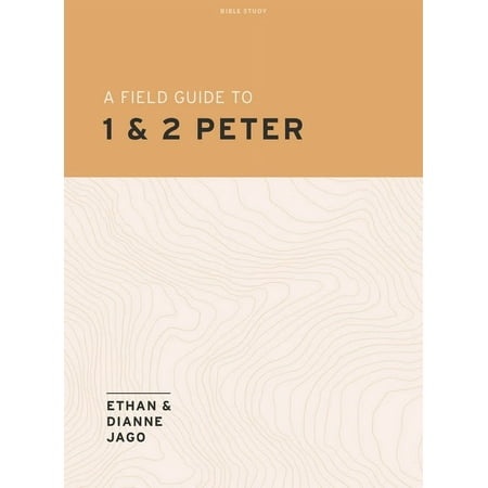 A Field Guide to 1st and 2nd Peter (Field Guide Studies Series) | Koorong