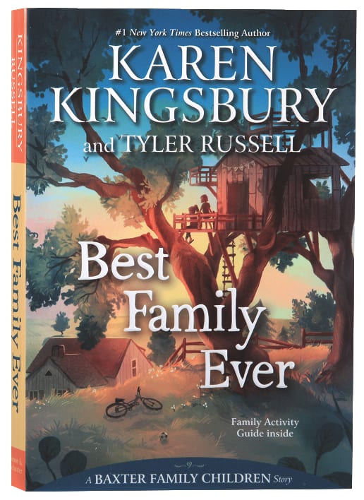 Best Family Ever (#01 in Baxter Family Children's Story Series) | Koorong