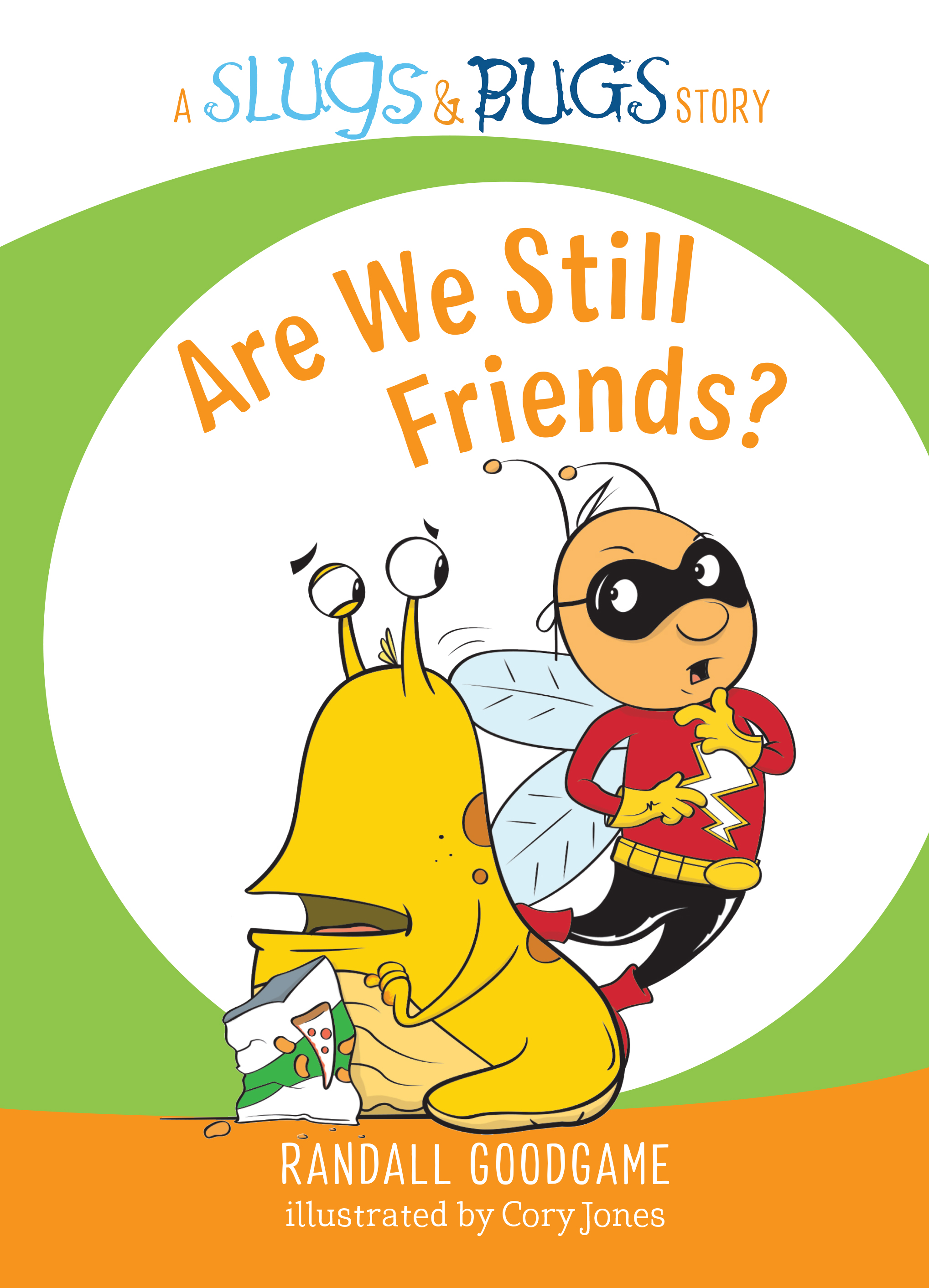 Are We Still Friends? (Slugs & Bugs Series) | Koorong