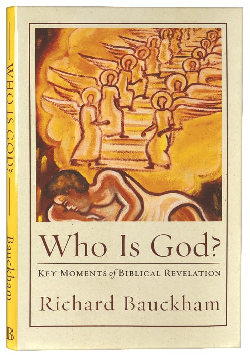 Who is God? Key Moments of Biblical Revelation (Acadia Studies In Bible ...
