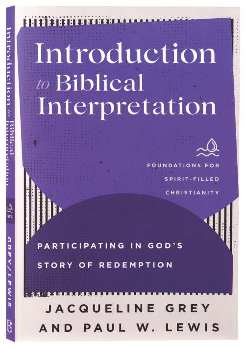 Introduction to Biblical Interpretation: Participating in God's Story ...