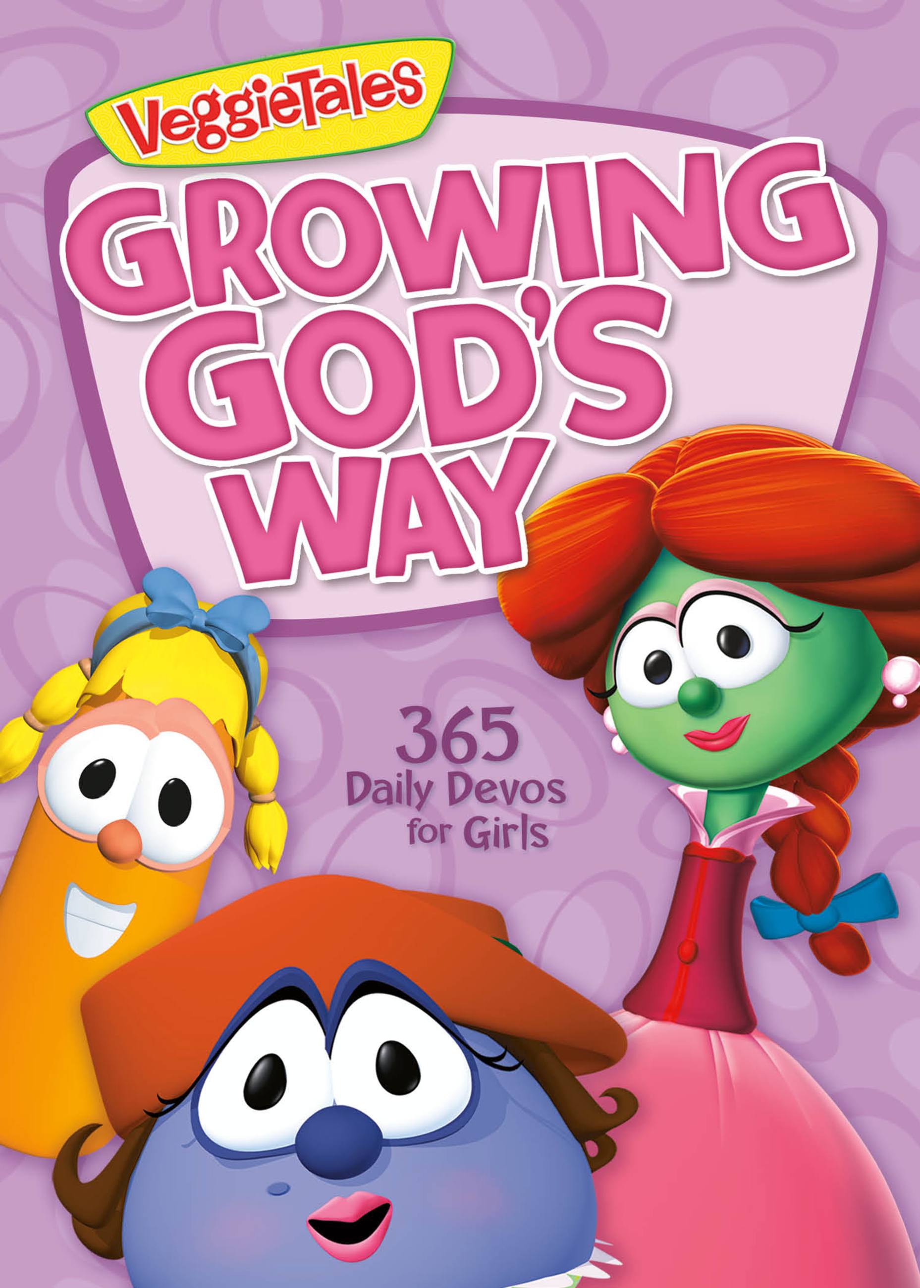 Growing God's Way: 365 Daily Devos For Girls (Veggie Tales (Veggietales ... Growing God's Way: 365 Daily Devos For Girls (Veggie Tales (Veggietales ...