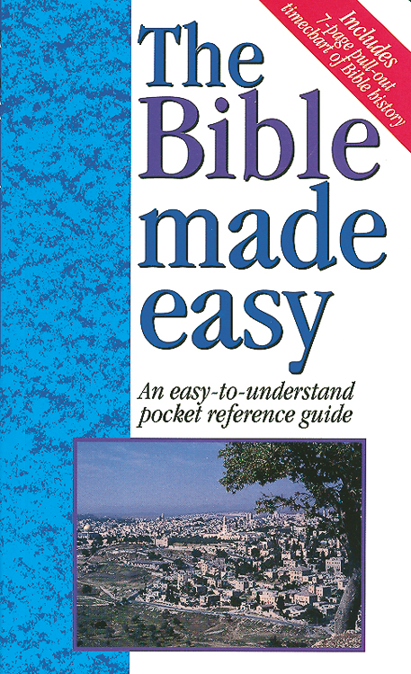 The Bible Made Easy (Bible Made Easy Series) | Koorong