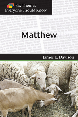 Matthew (Six Themes Everyone Should Know Series) | Koorong