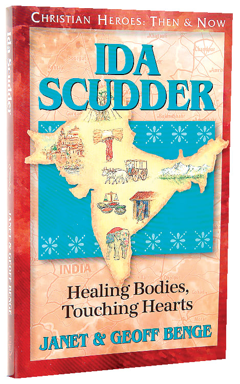 Ida Scudder (Christian Heroes Then & Now Series) | Koorong