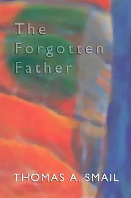 The Forgotten Father | Koorong