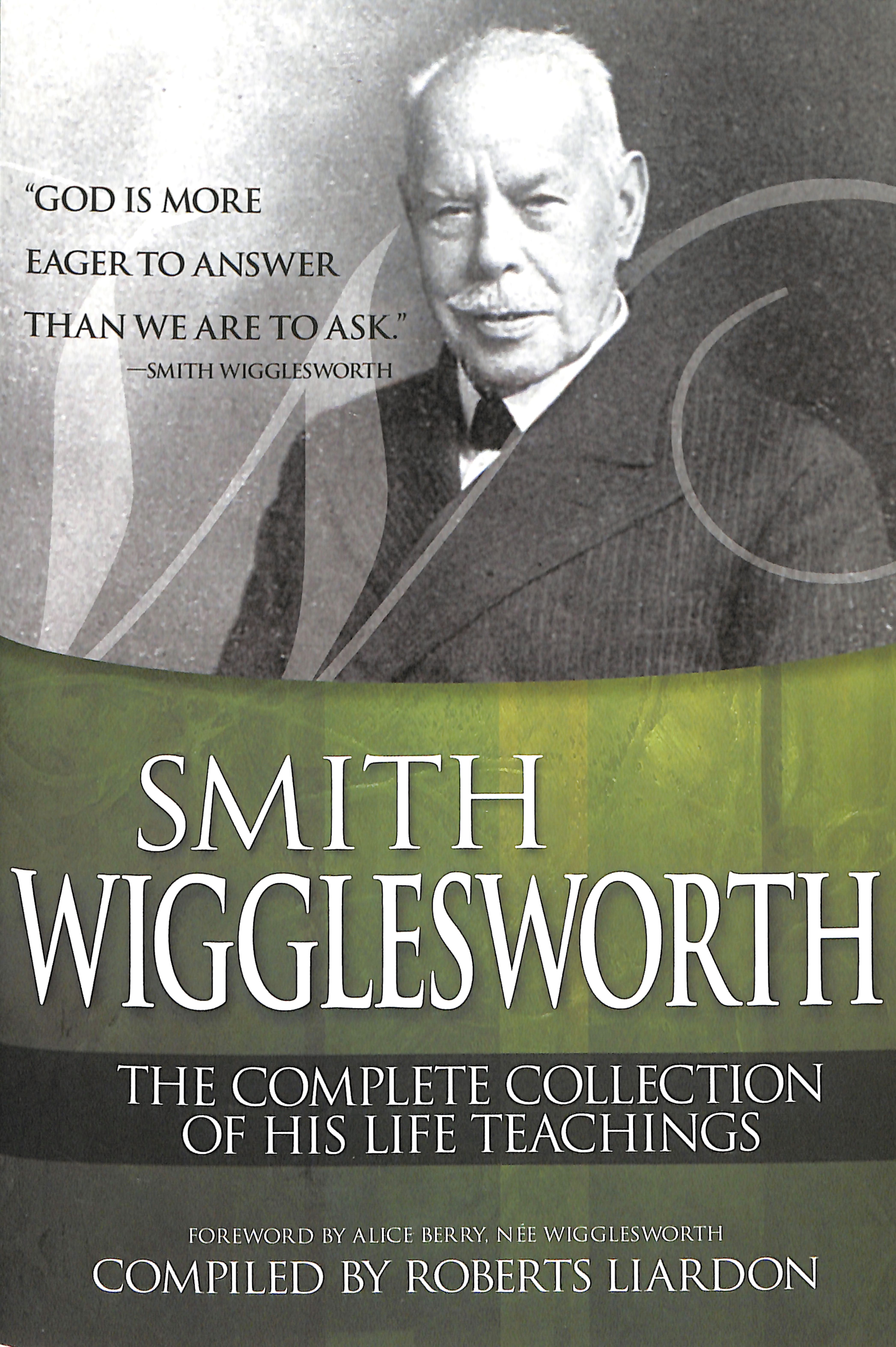 Smith Wigglesworth: Complete Collection | Koorong
