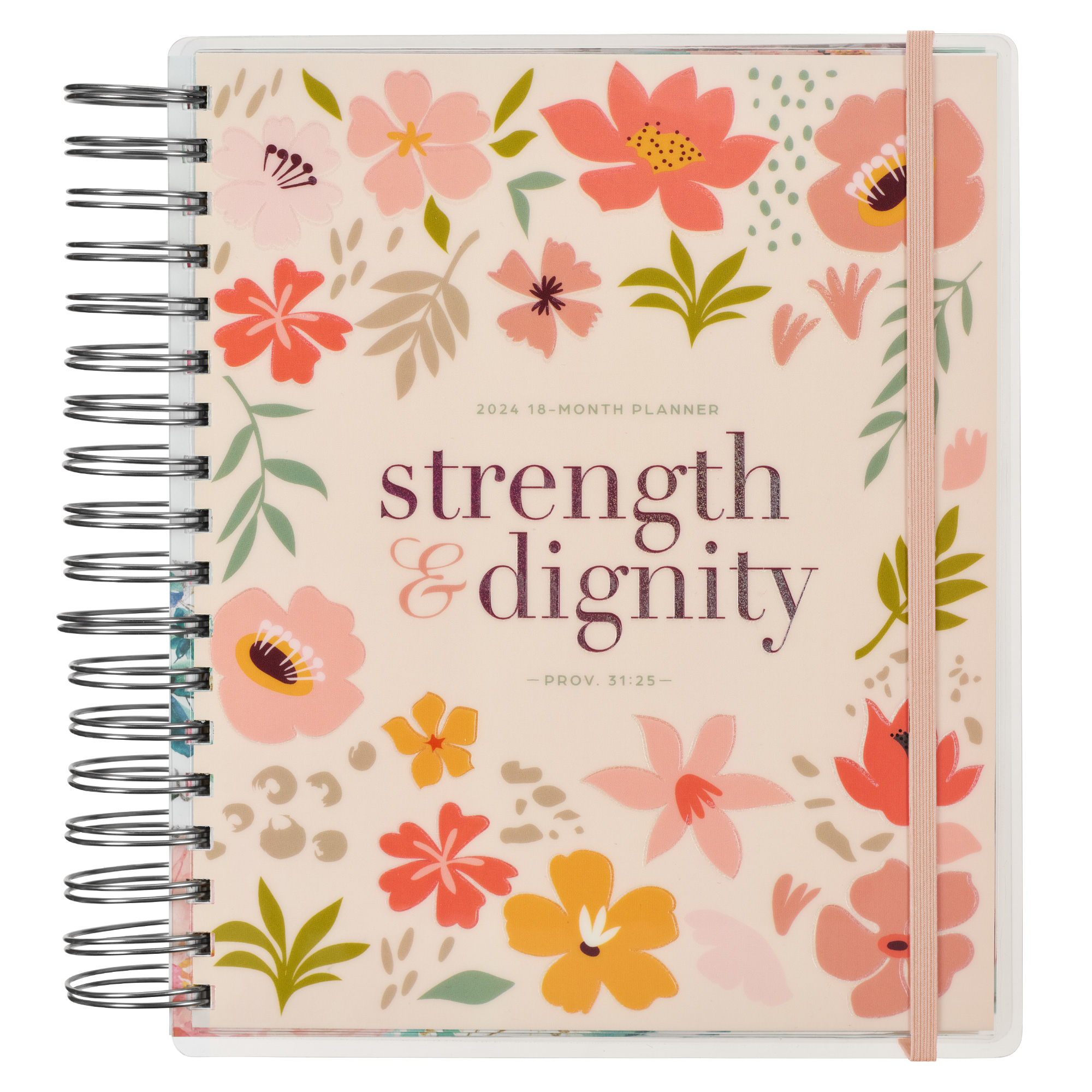 2024 18-Month Diary/Planner: Strength & Dignity, Proverbs 31:25 ...