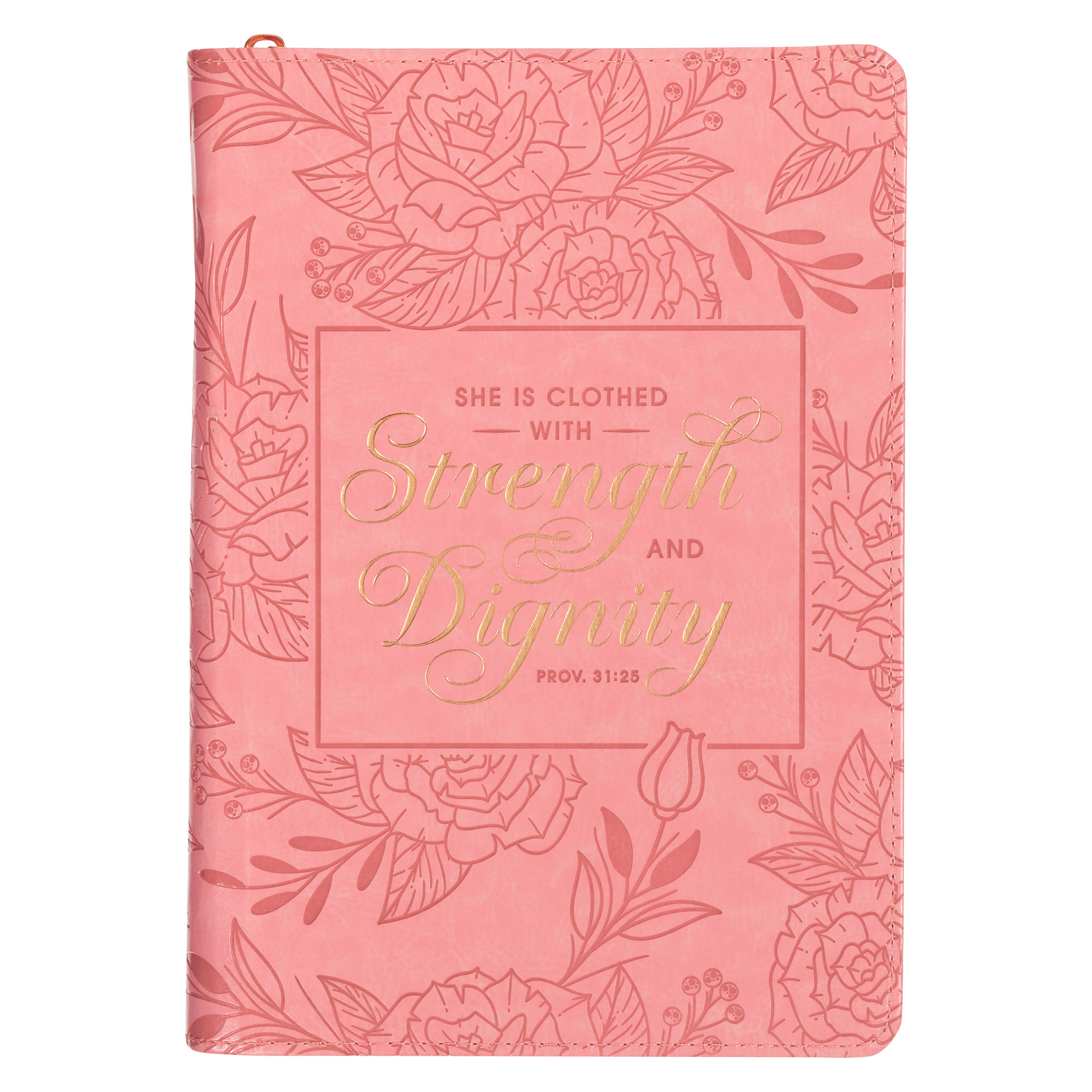 Zippered Journal: Strength & Dignity, Pink (Prov 31:25) (Strength ...