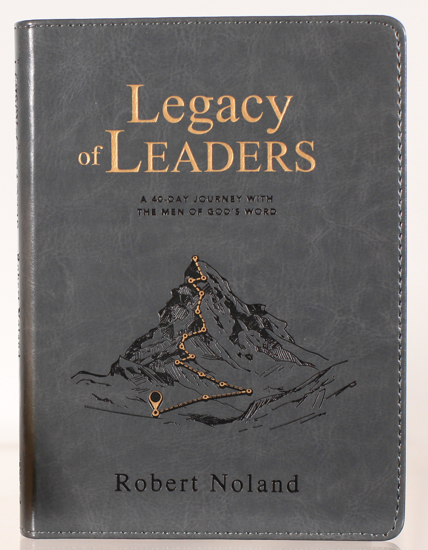 Legacy of Leaders: A 40-Day Journey with the Men of God's Word | Koorong