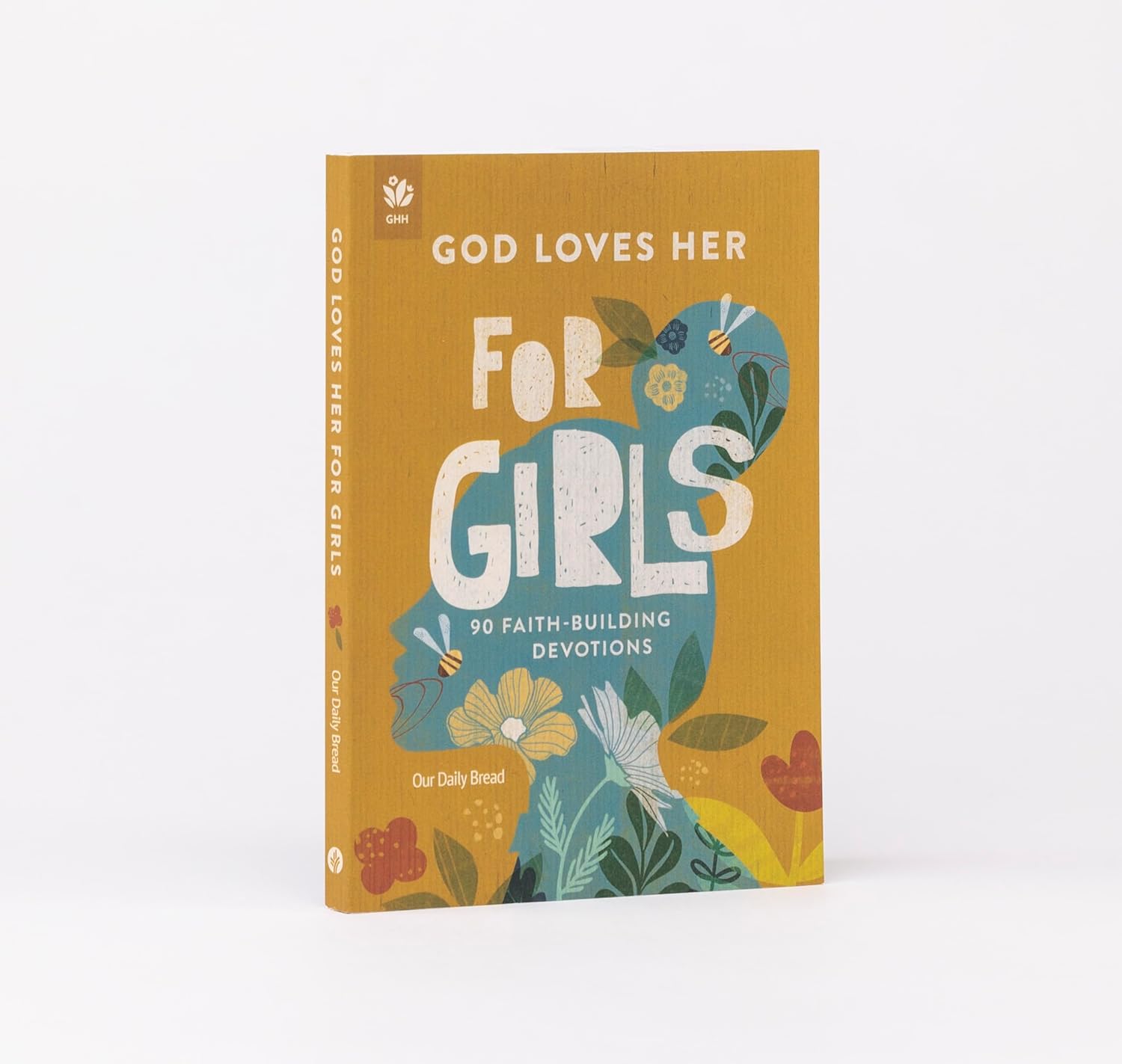 God Loves Her for Girls: 90 Faith-Building Devotions | Koorong