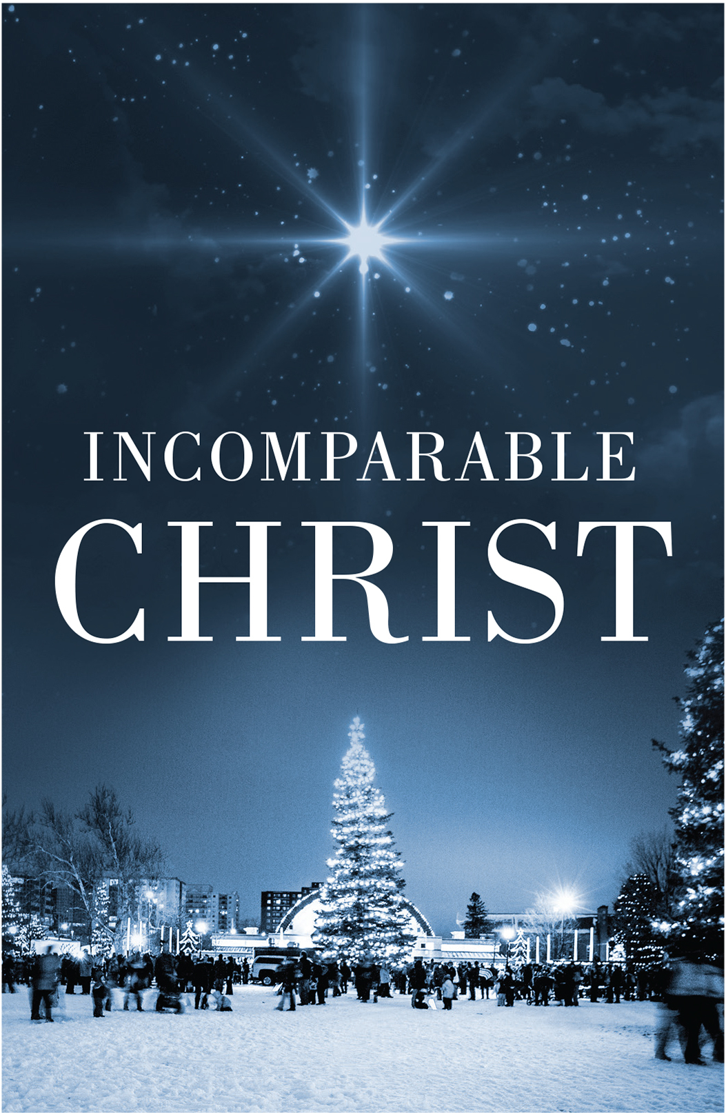 Incomparable Christ, the KJV (Redesign) (25 Pack) | Koorong