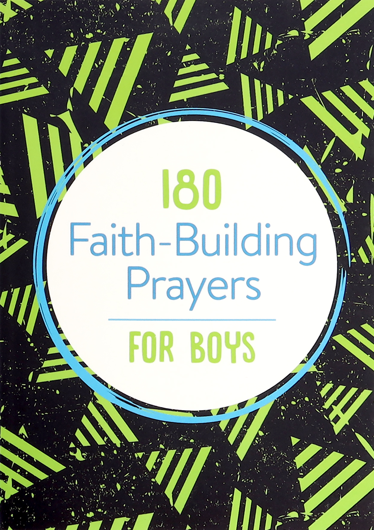 180 Faith-Building Prayers For Boys | Koorong