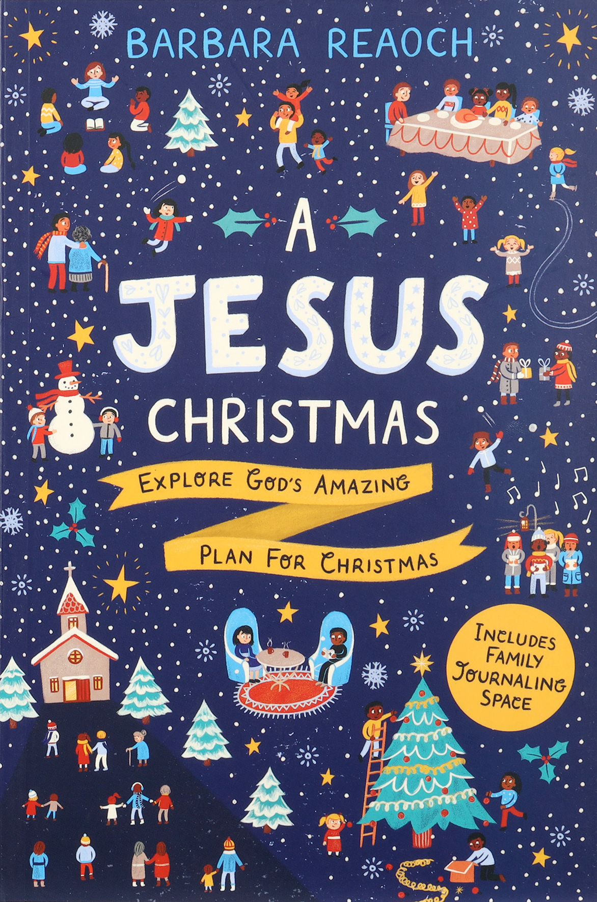 A Jesus Christmas: Explore God's Amazing Plan For Christmas | Koorong