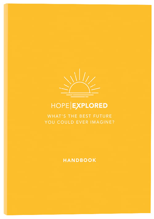 Hope Explored : What's the Best Future You Could Ever Imagine ...