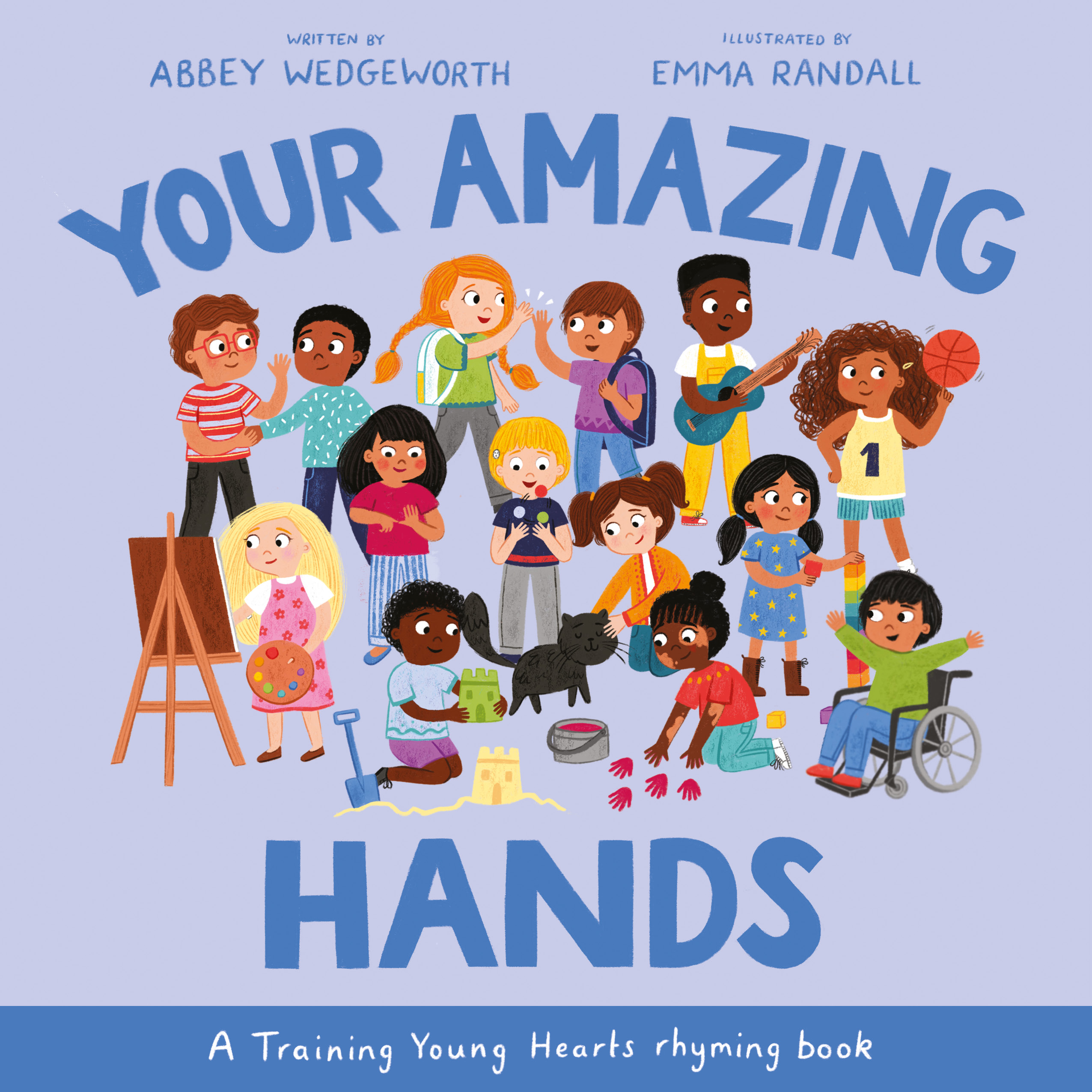 Your Amazing Hands: A Training Young Hearts Rhyming Book (Training ...