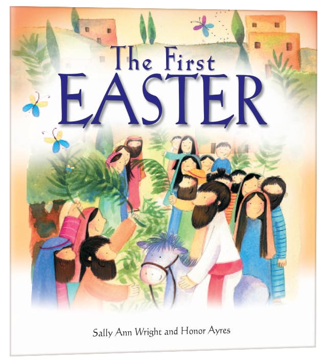 The First Easter | Koorong