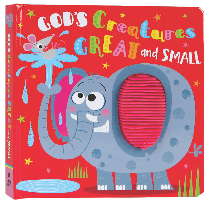God's Creatures Great and Small (Touch And Feel Book) | Koorong