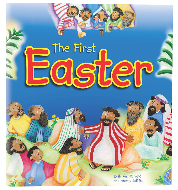 The First Easter | Koorong