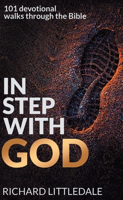 In Step With God: 101 Devotional Walks Through the Bible | Koorong