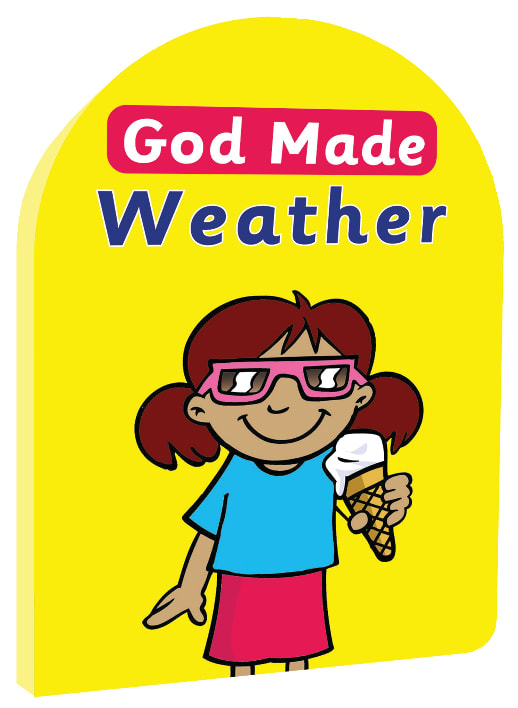 God Made Weather (God Made Series) | Koorong
