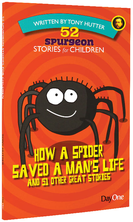 How a Spider Changed a Man's Life and 51 Other Great Stories (#01 in 52 ...